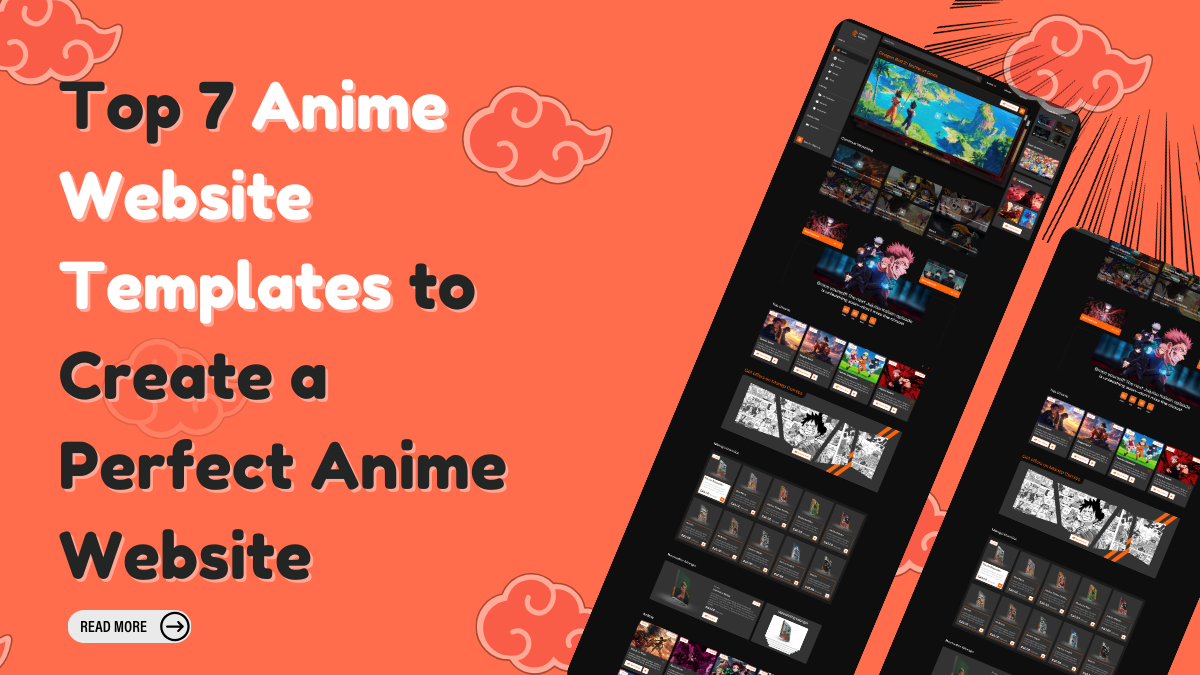Top 7 Anime Website Templates to Create a Perfect Anime Website