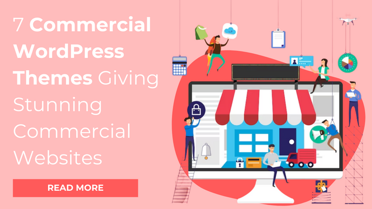 7 Commercial WordPress Themes For Stunning Commercial Sites