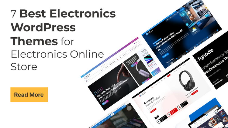 7 Best Electronics WordPress Themes for Electronics Online Store