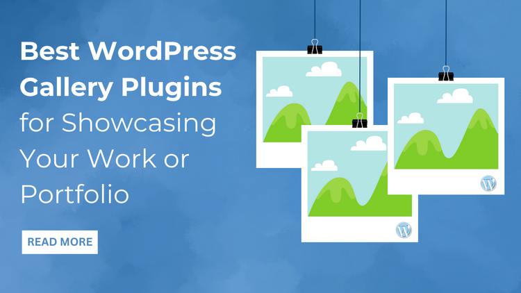 Best WordPress Gallery Plugins for Showcasing Work or Portfolio