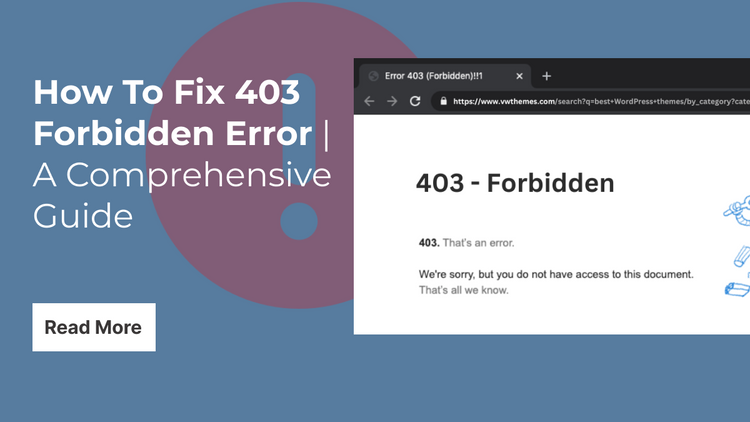 How To Fix 403 Forbidden Error | A Comprehensive Guide