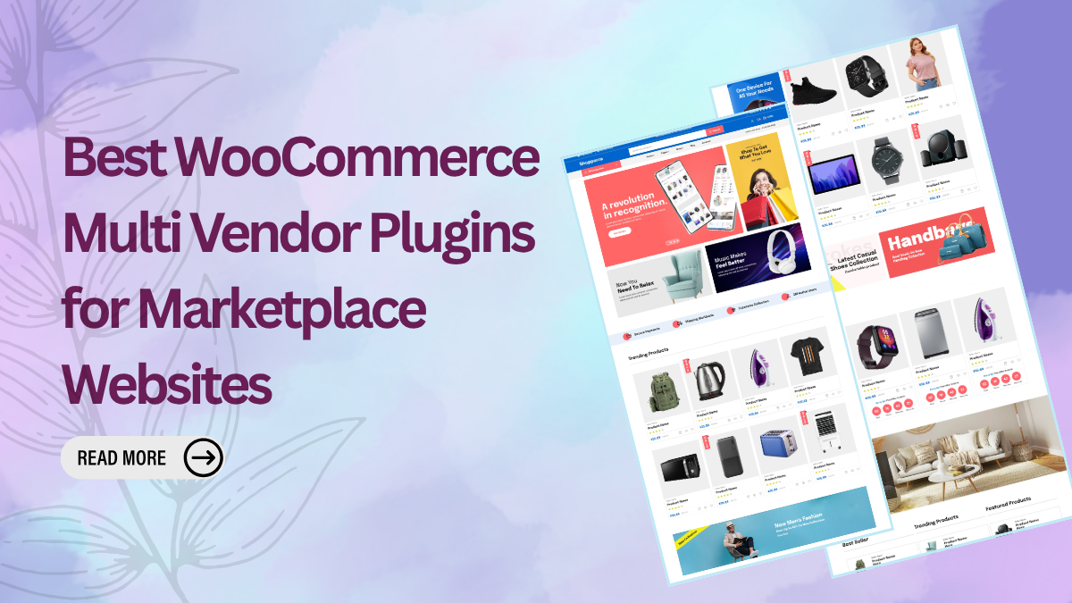 Best WooCommerce Multi Vendor Plugins for Marketplace Websites
