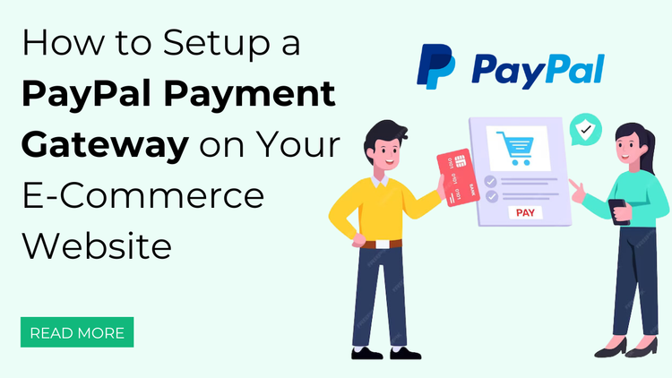 How to Setup PayPal Payment Gateway on E-Commerce Website