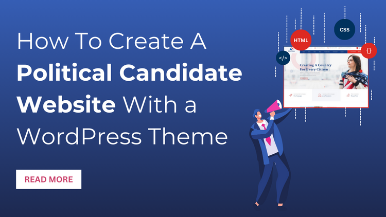 How To Create A Political Candidate Website With WordPress Theme