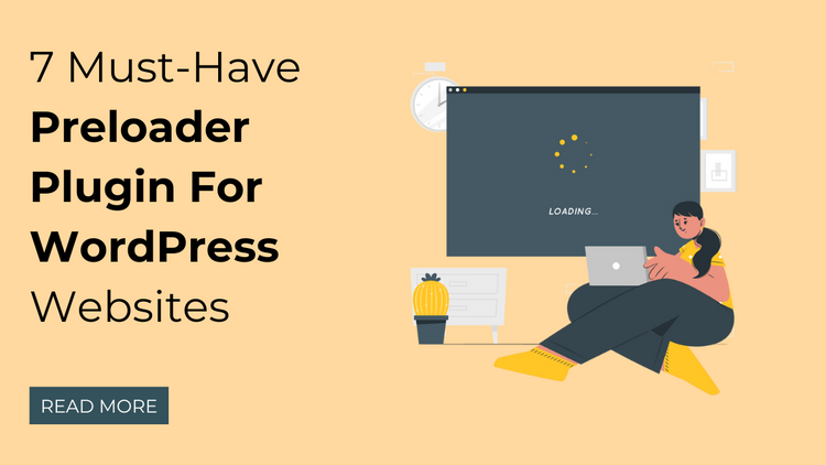 7 Must-Have Preloader Plugin For WordPress Websites
