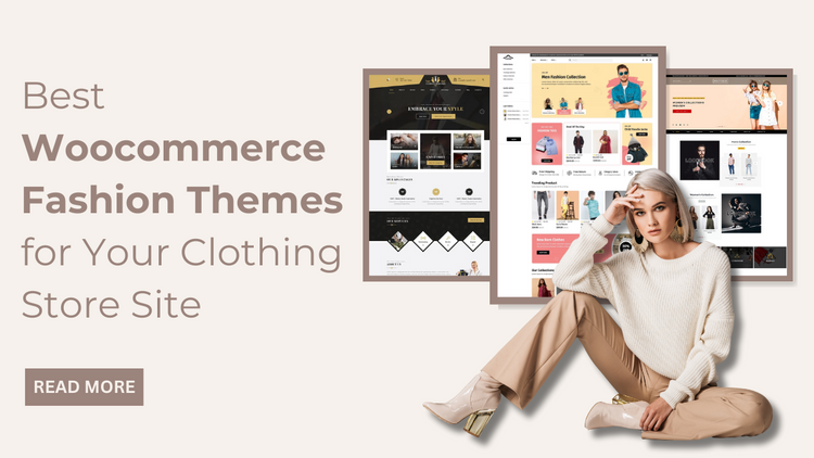 Best Woocommerce Fashion Themes for Your Clothing Store Site